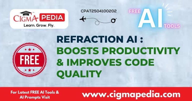 Refraction AI: Revolutionizing Software Development - CIGMA Pedia