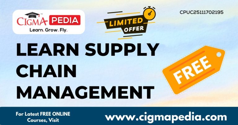 Learn Supply Chain Management (Free Udemy Course) - CIGMA Pedia