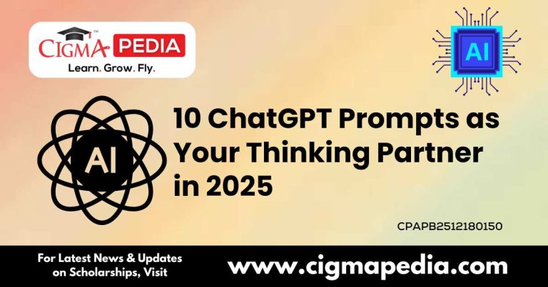 10 ChatGPT Prompts as Your Thinking Partner in 2025 - CIGMA Pedia
