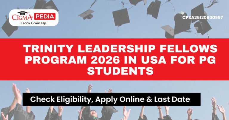 Trinity Leadership Fellows Program 2026 in USA for PG Students | Last ...
