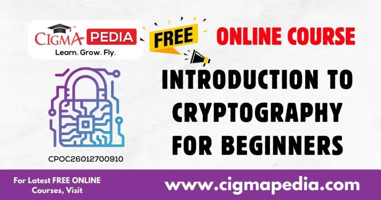 Introduction to Cryptography for Beginners (Free Online Course) - CIGMA ...
